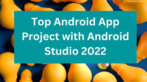 Top Android App Project With Android Studio 2023
