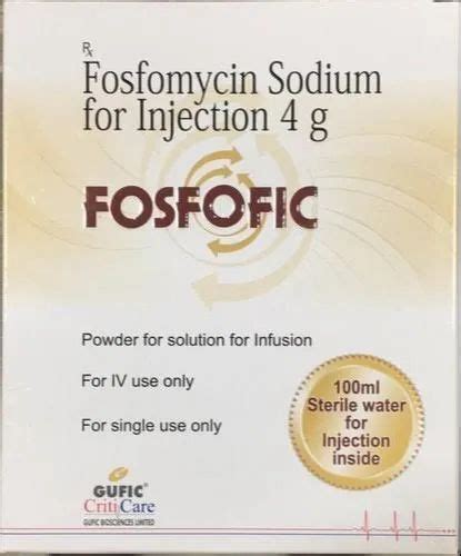 Injection FOSFOFIC Fosfomycin Mg For Hospital Prescription At Pack In Nagpur