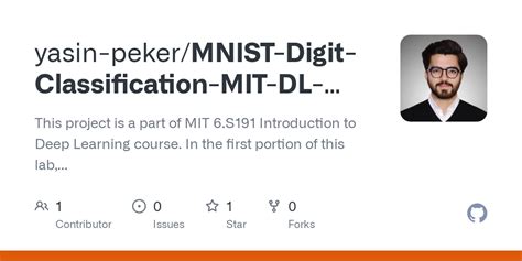 Github Yasin Pekermnist Digit Classification Mit Dl Lab21 This