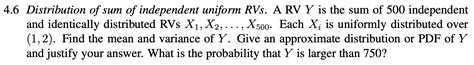 Solved 4 6 Distribution Of Sum Of Independent Uniform RVs A RV Y Is Course Hero