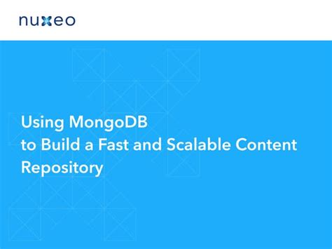 Mongodb Days Uk Using Mongodb To Build A Fast And Scalable Content Repository Sponsored By