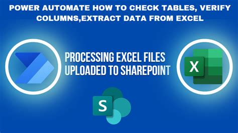 Power Automate How To Check Tables Verify Columnsextract Data From