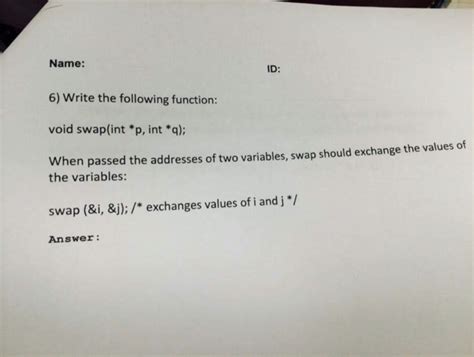 Solved Name Id Write The Following Function Void Swap Chegg Com
