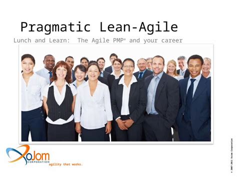 PPTX Agility That Works Pragmatic Lean Agile Lunch And Learn The Agile PMP And Your Career