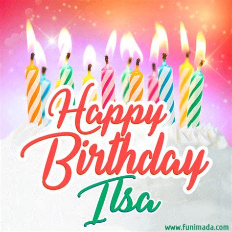 Happy Birthday Ilsa Gif With Cake And Candles Download On Funimada Com
