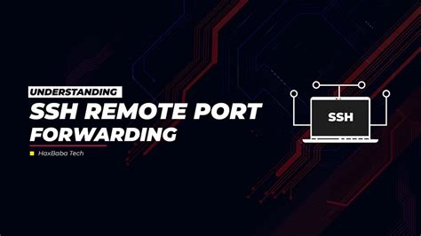 Understanding Ssh Remote Port Forwarding