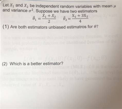 let x1 and x2 be independent random variables with mean μ and variance