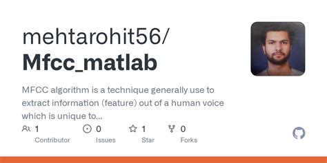 Github Mehtarohit56mfccmatlab Mfcc Algorithm Is A Technique