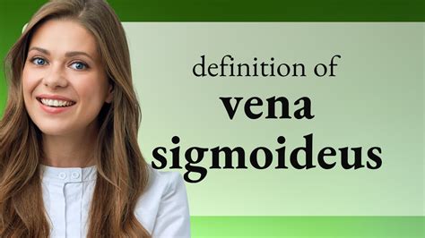 Vena Sigmoideus — Vena Sigmoideus Meaning Youtube
