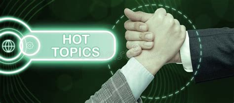 Text Sign Showing Hot Topics Business Idea Subject That A Lot Of People Are Arguing And