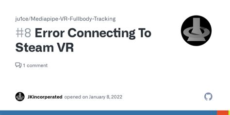 Error Connecting To Steam VR Issue Ju Ce Mediapipe VR Fullbody Tracking GitHub