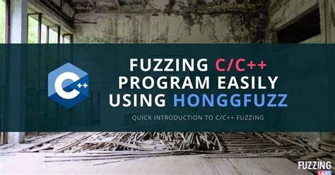 Fuzzing Cc Program Using Honggfuzz
