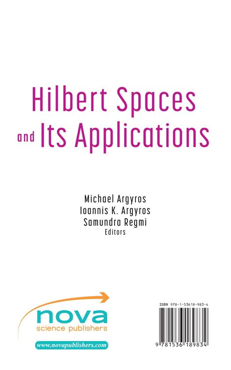Hilbert Spaces And Its Applications Nova Science Publishers