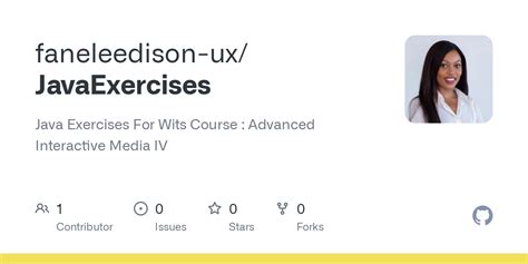 GitHub Faneleedison Ux JavaExercises Java Exercises For Wits Course Advanced Interactive