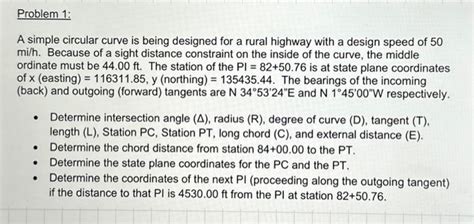 Solved A Simple Circular Curve Is Being Designed For A Rural Chegg