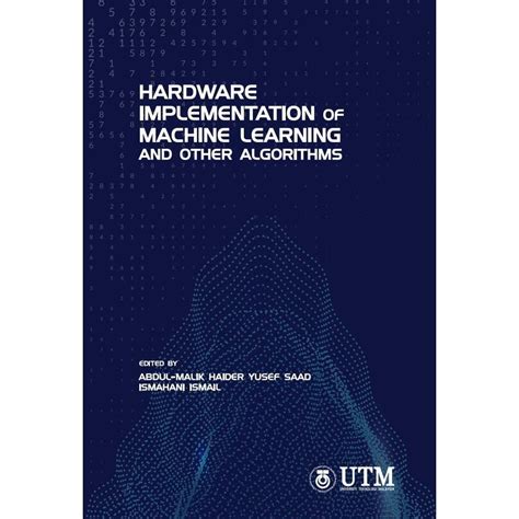 Hardware Implementation Of Machine Learning And Other Algorithmsutm Press Shopee Malaysia