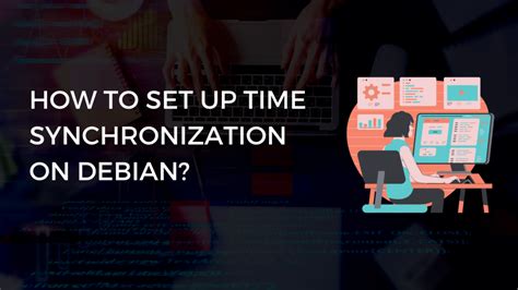 Keeping Computers In Sync How To Configure Ntp On Debian Systems Linuxfordevices