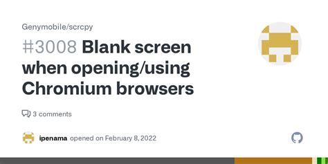 Blank Screen When Openingusing Chromium Browsers · Issue 3008