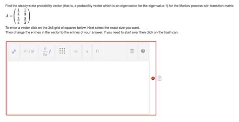 Solved Find The Steady State Probability Vector That Is A Chegg Com