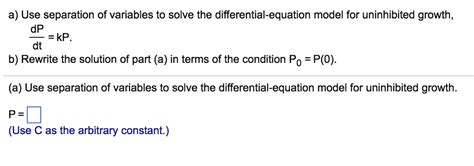 Solved A Use Separation Of Variables To Solve The
