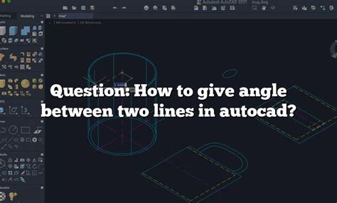 Question How To Give Angle Between Two Lines In Autocad