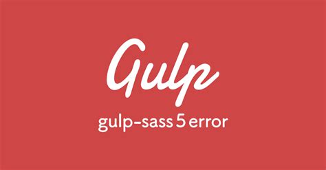 Gulp Sass 5の「does Not Have A Default Sass Compiler」エラーを解消する Webrandum