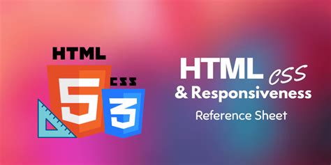 Html Css And Responsiveness Reference Sheet Dev Community