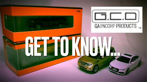 Get To Know Gcd Brand 164 Diecast Youtube