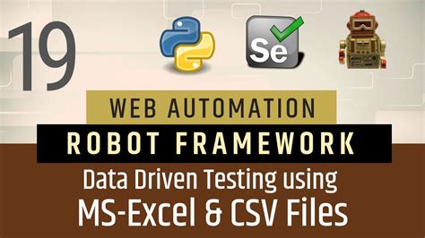 Part 19 Data Driven Testing Using Excel And Csv Files In Robot Framework