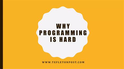 Why Programming Is Hard Ppt