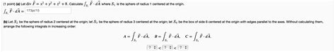 Solved point a Let div F x y Z² Calculate Chegg com