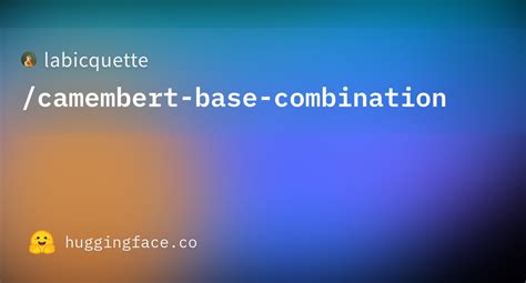 Labicquette Camembert Base Combination At Main