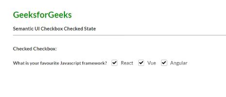 Semantic UI Checkbox Checked State GeeksforGeeks