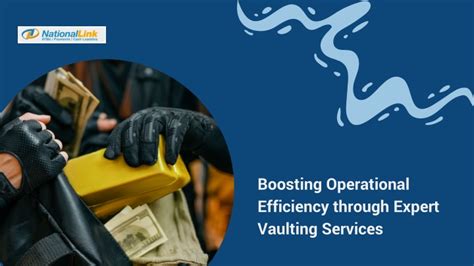 Ppt Boosting Operational Efficiency Through Expert Vaulting Services
