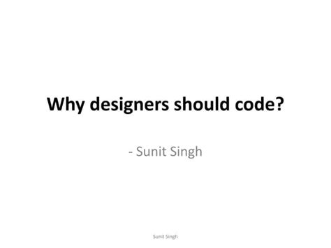 Why Designers Should Code Pptx