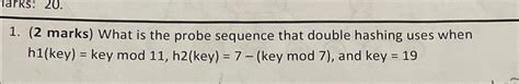 2 ﻿marks ﻿what Is The Probe Sequence That Double