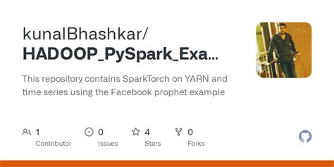 GitHub KunalBhashkar HADOOP PySpark Example This Repository Contains SparkTorch On YARN And