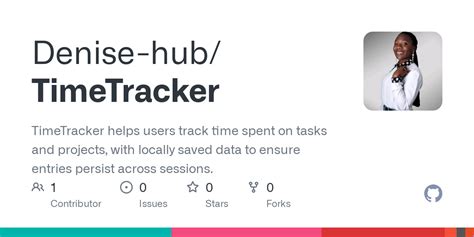 GitHub Denise Hub TimeTracker TimeTracker Helps Users Track Time Spent On Tasks And Projects