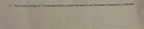 Solved 1 How Many Strings Of 7 Lowercase Letters Contain
