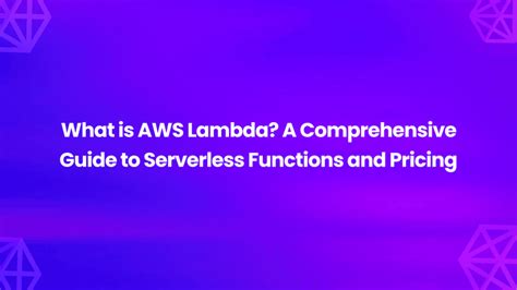 Aws Lambda What Is