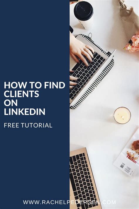 How To Find Clients On LinkedIn Find Clients Linkedin Tips Linkedin