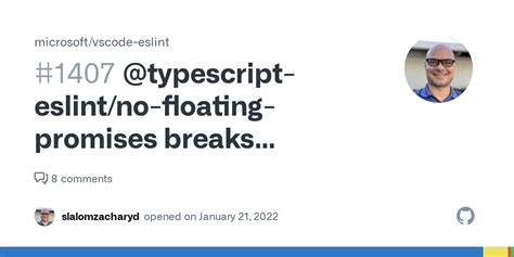 Typescript Eslintno Floating Promises Breaks Vscode Eslint In Incompatible Ways With The