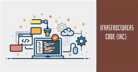 Infrastructure As Code Iac A Complete Guide