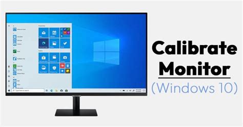 How To Calibrate Your Monitor Color In Windows 10