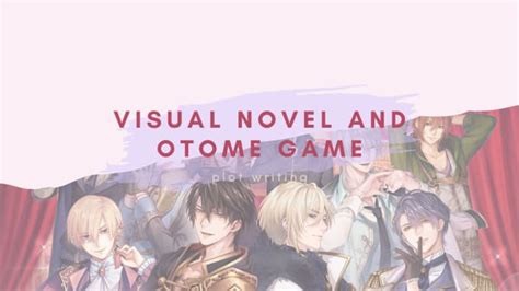 Plan And Write Your Visual Novels And Otome Games By Johannaivy Fiverr