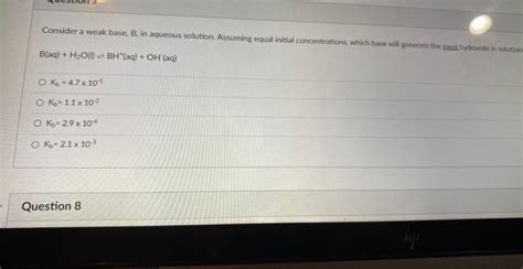 Solved Consider A Weak Base B In Aqueous Solution Chegg
