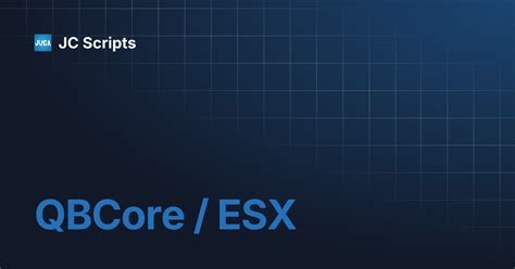 Qbcore Esx Jc Scripts