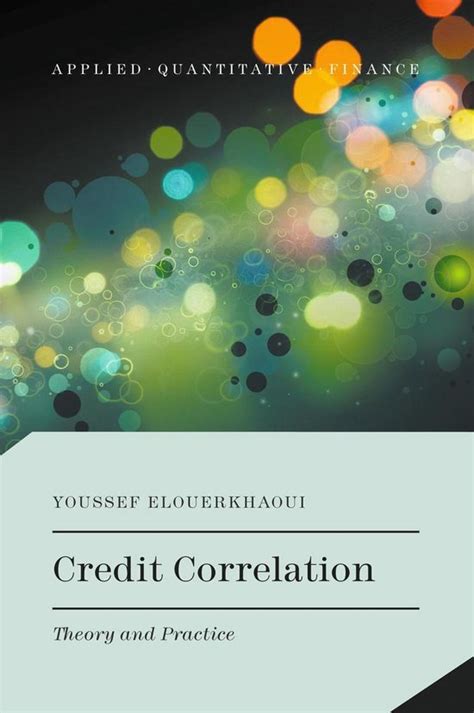 Applied Quantitative Finance Credit Correlation Ebook Youssef Elouerkhaoui Bol