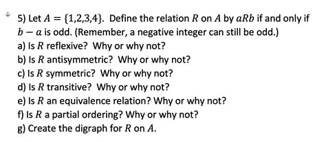 Solved 5 Let A 1 2 3 4 Define The Relation R On A By Chegg Com