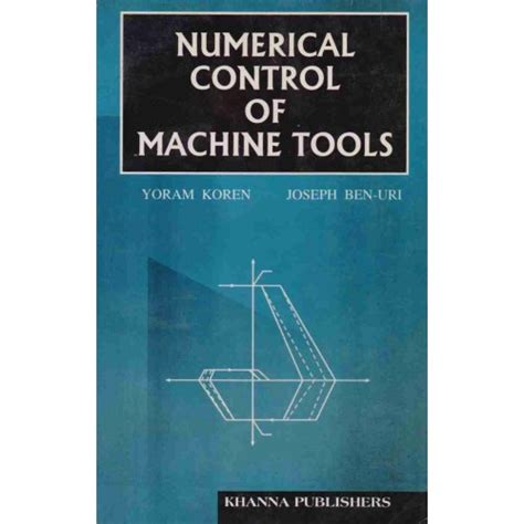 Numerical Control Of Machine Tools